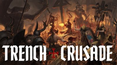 Trench Crusade: Kickstarter-Update – Brückenkopf-Online.com – das ...