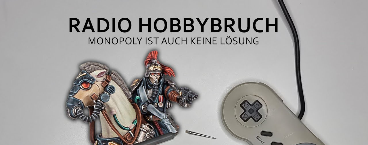 Radio Hobbybruch: Folge 29 – Brückenkopf-Online.com – das Tabletop-Hobby Portal